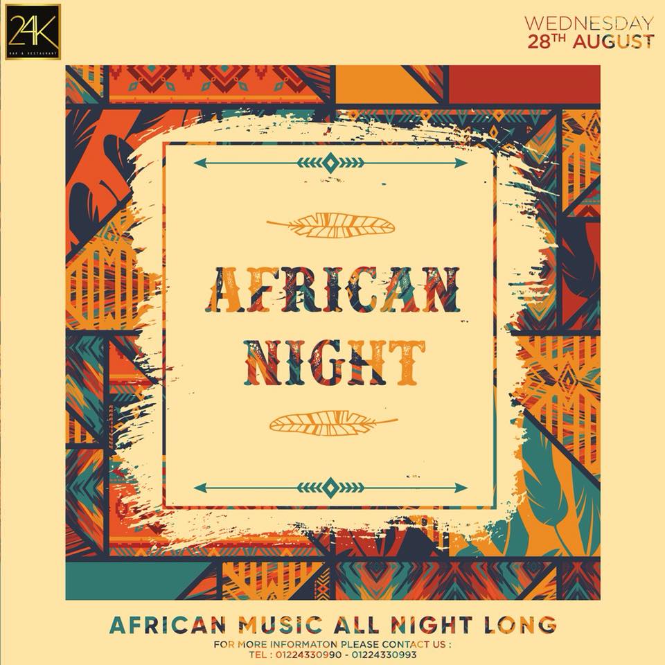 African Night @ 24K - Cairo Gossip