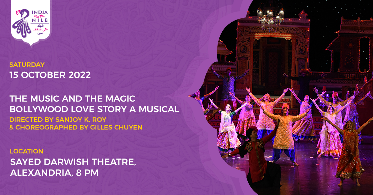 The Music and the Magic: A Bollywood Love Story Musical at Sayed ...