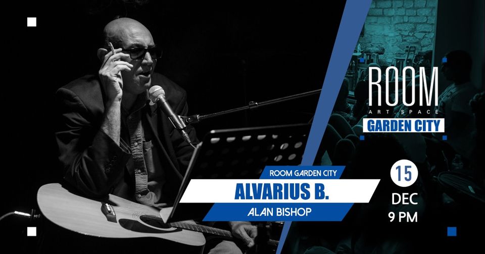 Weekend Guide: Alan Bishop, Saint Levant, & More! - Cairo Gossip