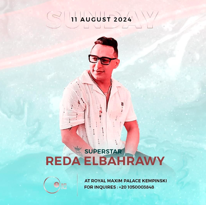 Reda El Bahrawy at 3am Club, Royal Maxim Palace Kempinski - Cairo Gossip