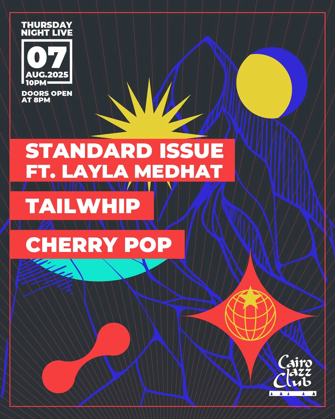 Standard Issue ft. Layla Medhat x Tailwhip x Cherry Pop at CJC - Cairo ...
